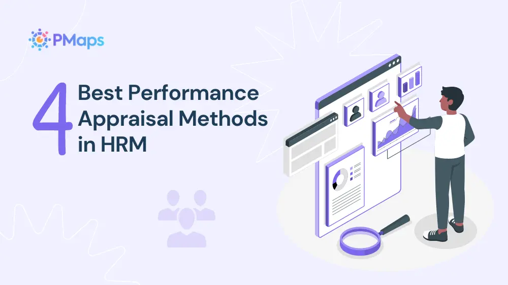 Best Performance Appraisal Methods In HRM Guide